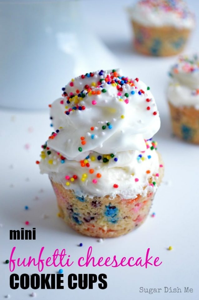 Mini Funfetti Cheesecake Cookie Cups - Sugar Dish Me