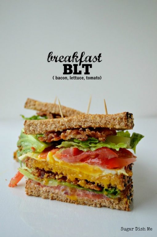 Breakfast BLT - Sugar Dish Me