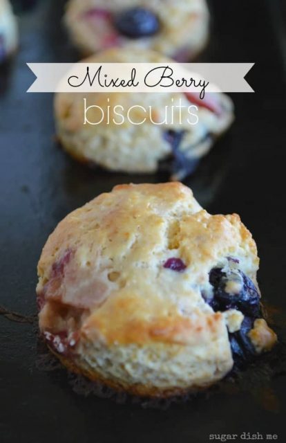 Mixed Berry Biscuits - Sugar Dish Me