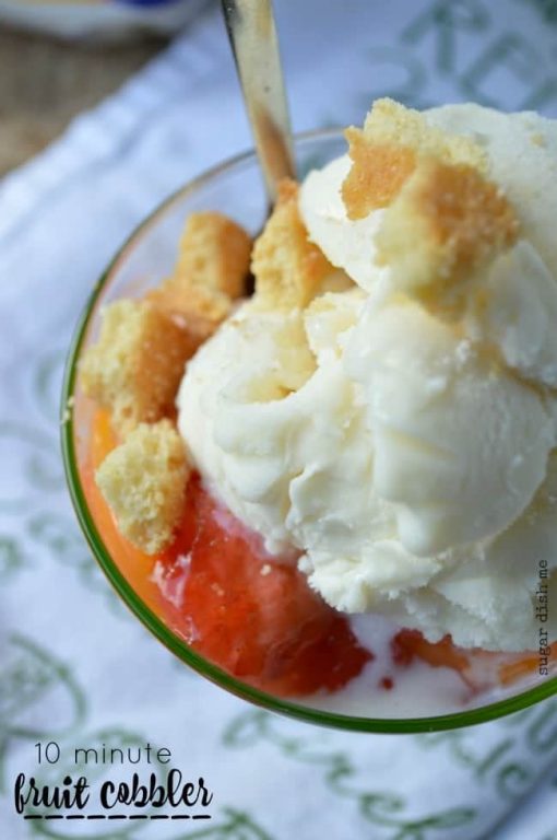 10 Minute Fruit Cobbler - Sugar Dish Me