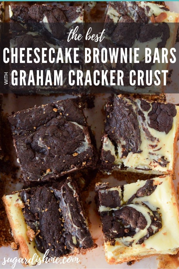 Cheesecake Brownies with Graham Cracker Crust - Sugar Dish Me